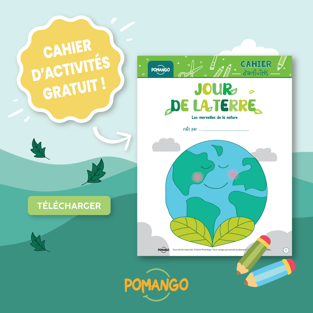 Cahier d'activités Jour de la Terre- Les Merveilles de la Nature – Pomango