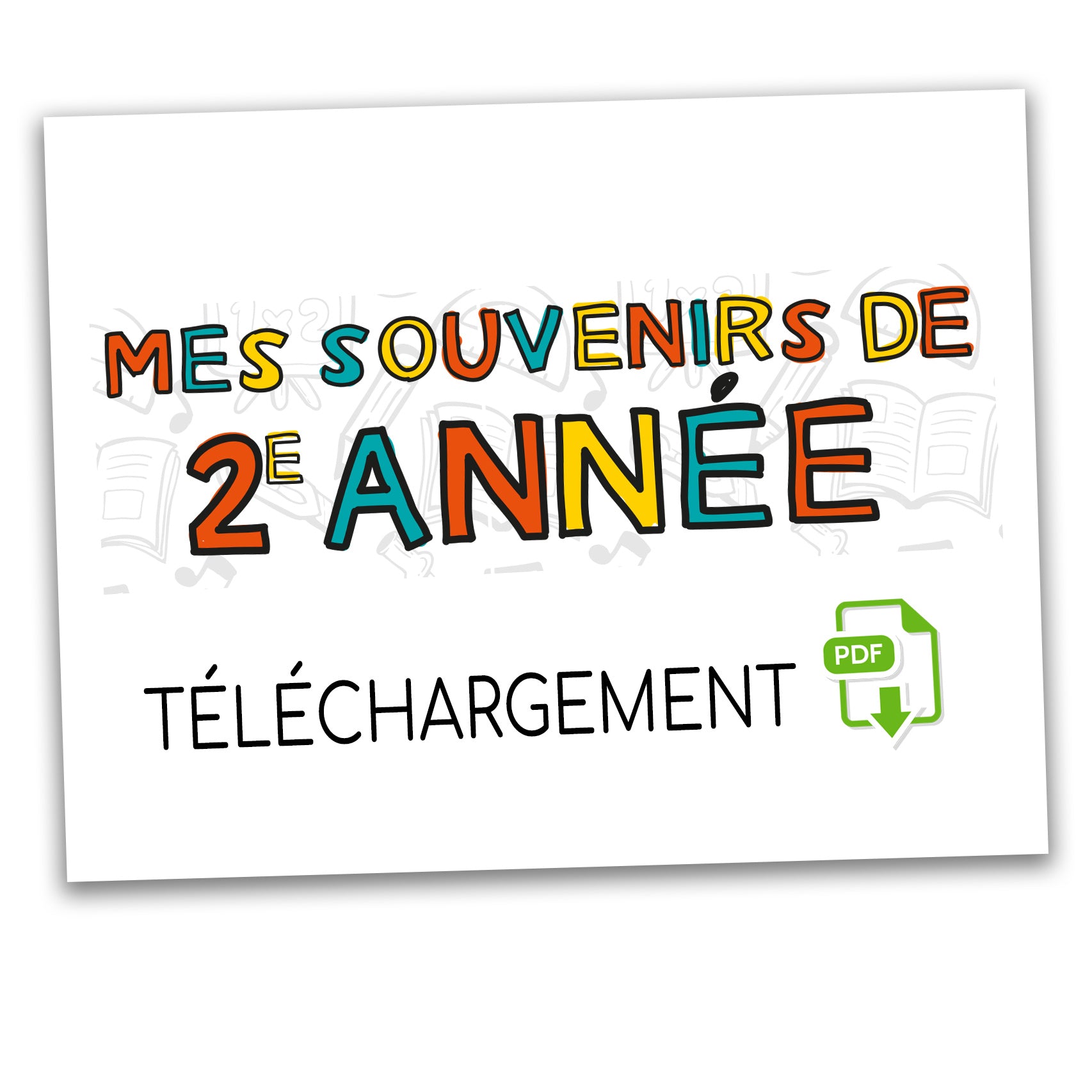 Cahier mes souvenirs d'école téléchargeable- 2e année – Pomango