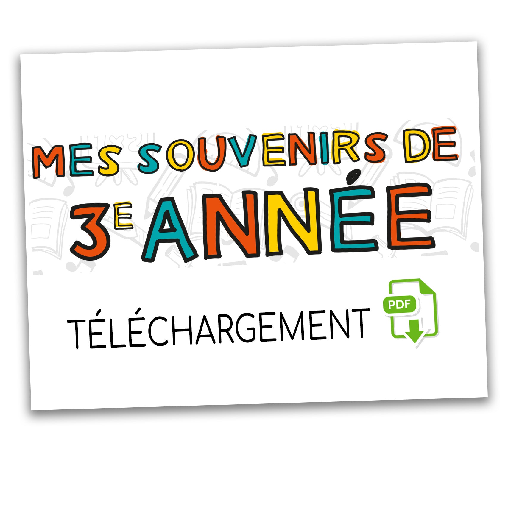 Cahier Mes Souvenirs D'école Téléchargeable- 3e Année – Pomango
