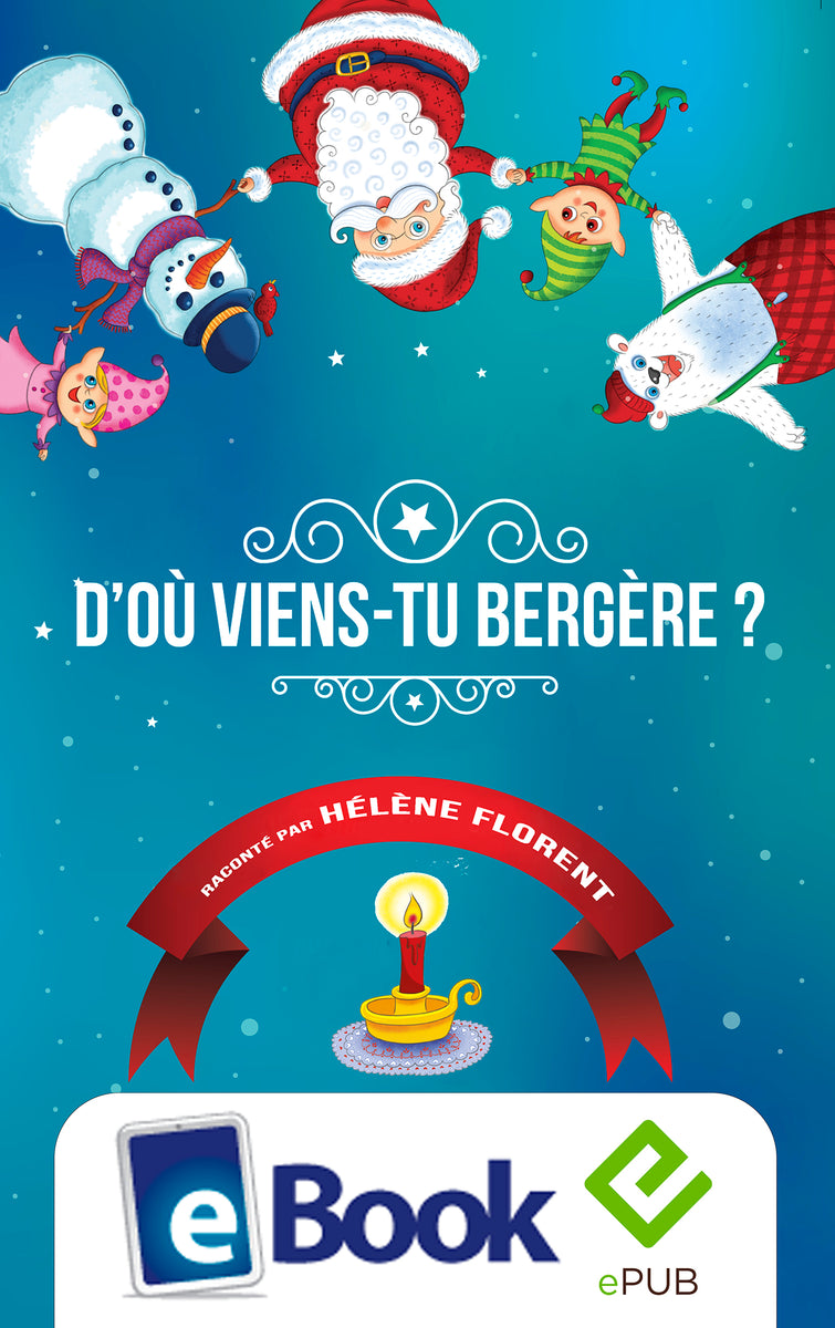 D'où viens-tu bergère ?- Conte de noël - livre numérique audio – Pomango