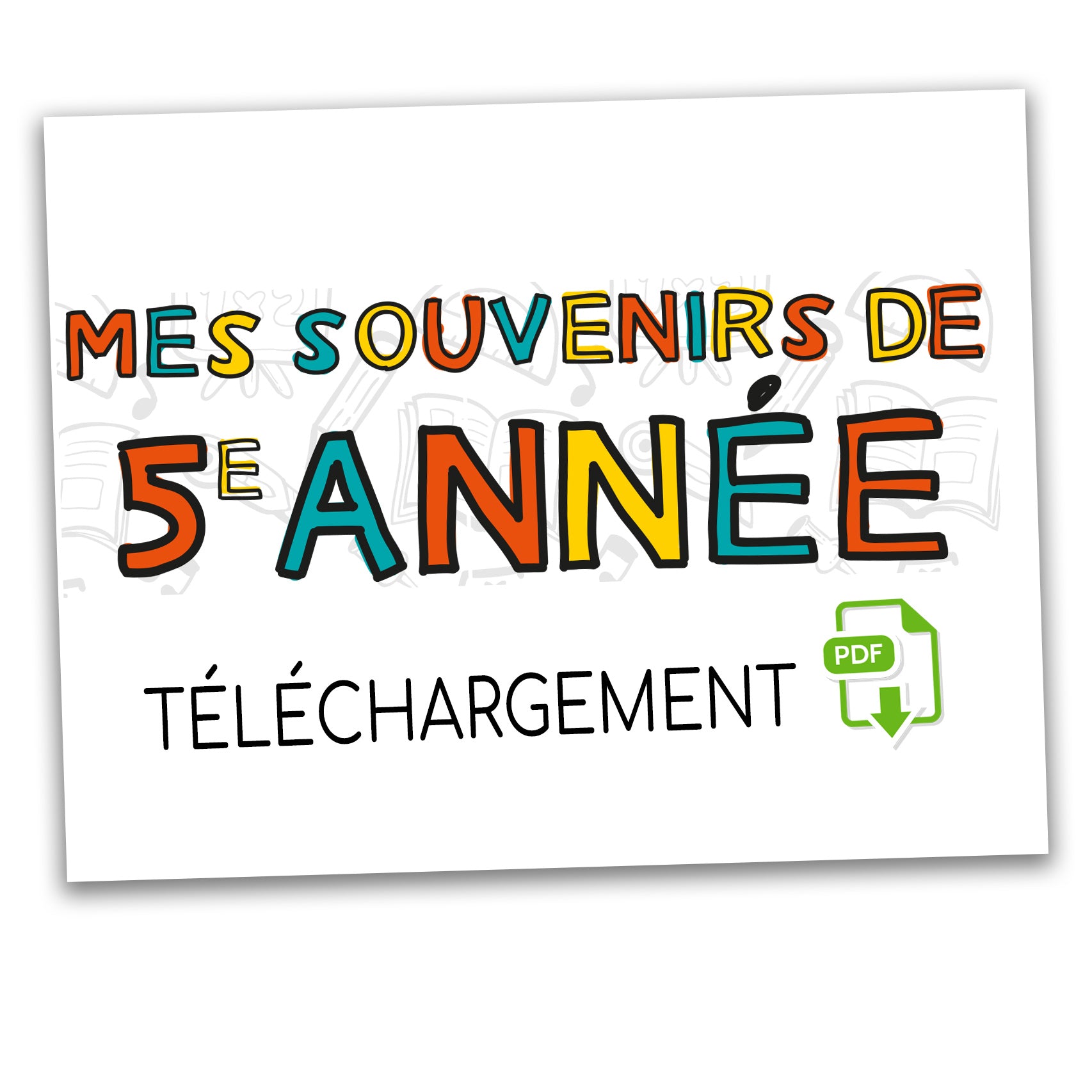 Cahier mes souvenirs d'école téléchargeable- 5e année – Pomango